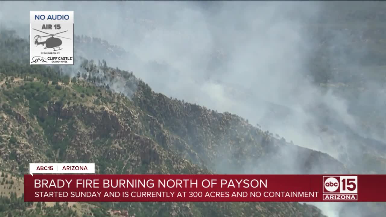 Brady Fire burning north of Payson grows to 260 acres; 0% containment